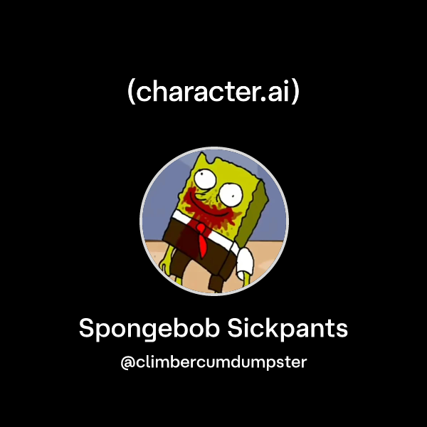 Chat with Spongebob Sickpants | character.ai | Personalized AI for ...