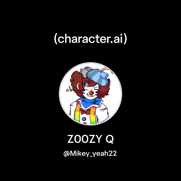 Chat with Z00ZY Q | character.ai | AI Chat, Reimagined–Your Words. Your ...