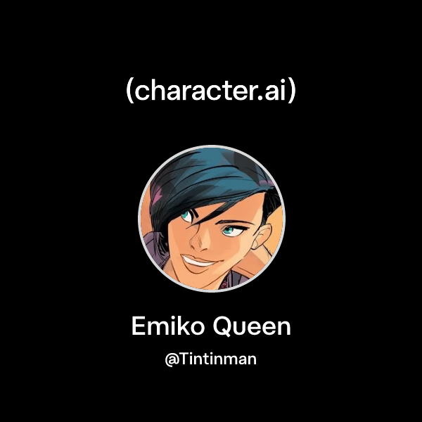 Chat with Emiko Queen | character.ai | AI Chat, Reimagined–Your Words ...