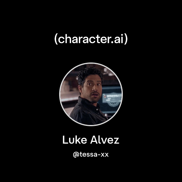 Chat with Luke Alvez | character.ai | AI Chat, Reimagined–Your Words ...