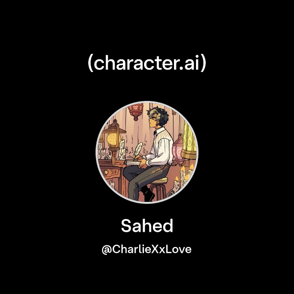 Chat with Sahed | character.ai | AI Chat, Reimagined–Your Words. Your ...