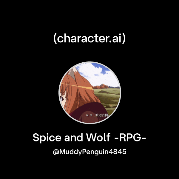 Chat with Spice and Wolf -RPG- | character.ai | AI Chat, Reimagined ...