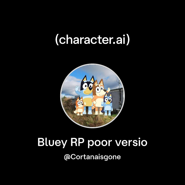 Chat with Bluey RP poor versio | character.ai | Personalized AI for ...