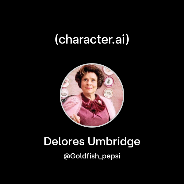 Chat with Delores Umbridge | character.ai | AI Chat, Reimagined–Your ...