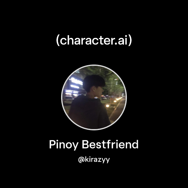 Chat with Pinoy Bestfriend | character.ai | AI Chat, Reimagined–Your ...