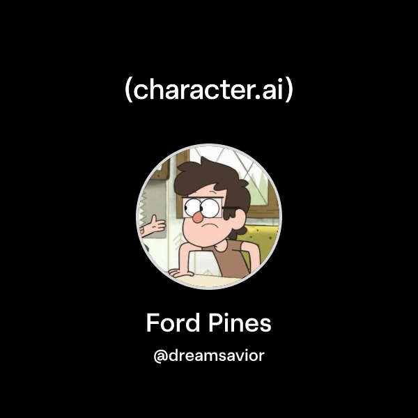 Chat with Ford Pines | character.ai | AI Chat, Reimagined–Your Words ...