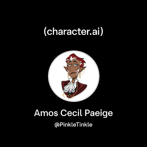 Chat with Amos Cecil Paeige | character.ai | Personalized AI for every ...
