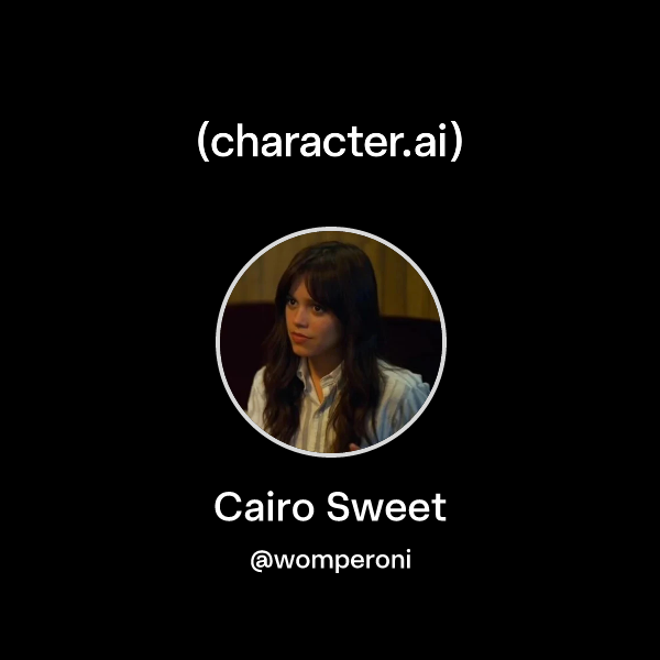 Chat with Cairo Sweet | character.ai | AI Chat, Reimagined–Your Words ...