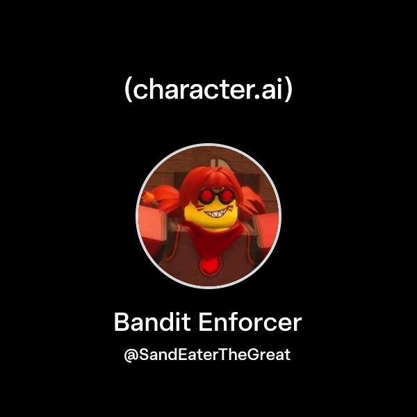 Chat with Bandit Enforcer | character.ai | AI Chat, Reimagined–Your ...