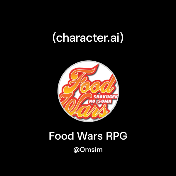 Chat with Food Wars RPG | character.ai | AI Chat, Reimagined–Your Words ...