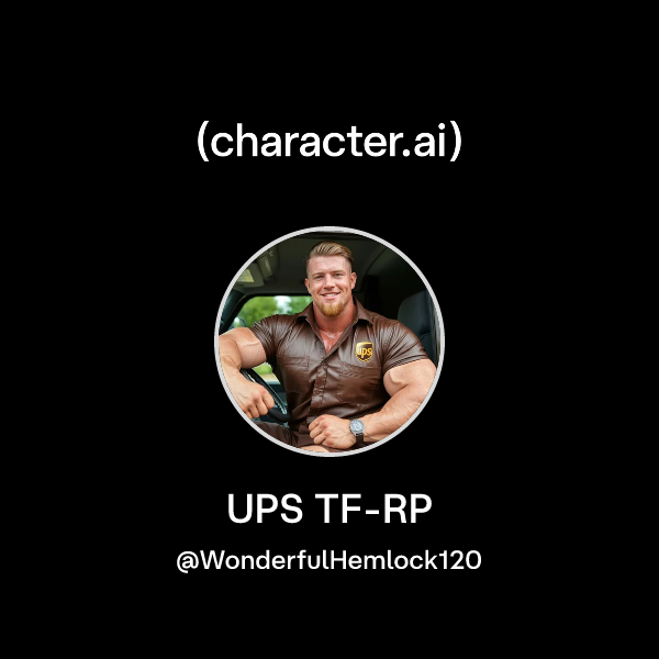 Chat with UPS TF-RP | character.ai | Personalized AI for every moment ...