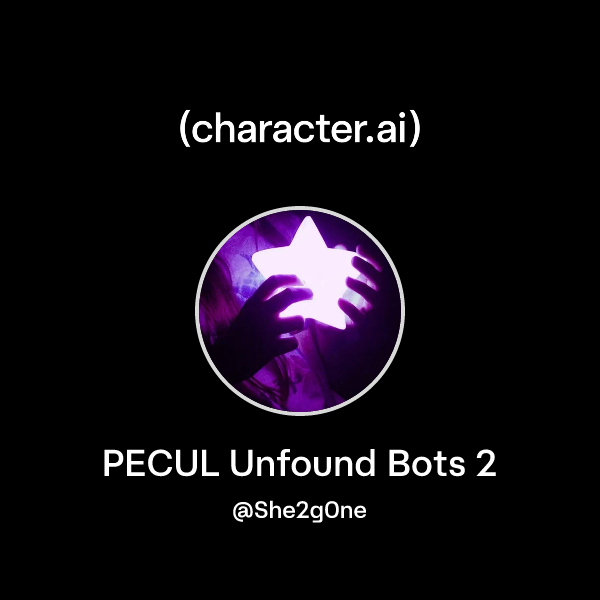 Chat with PECUL Unfound Bots 2 | character.ai | AI Chat, Reimagined ...