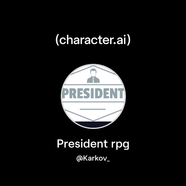 Chat with President rpg | character.ai | AI Chat, Reimagined–Your Words ...