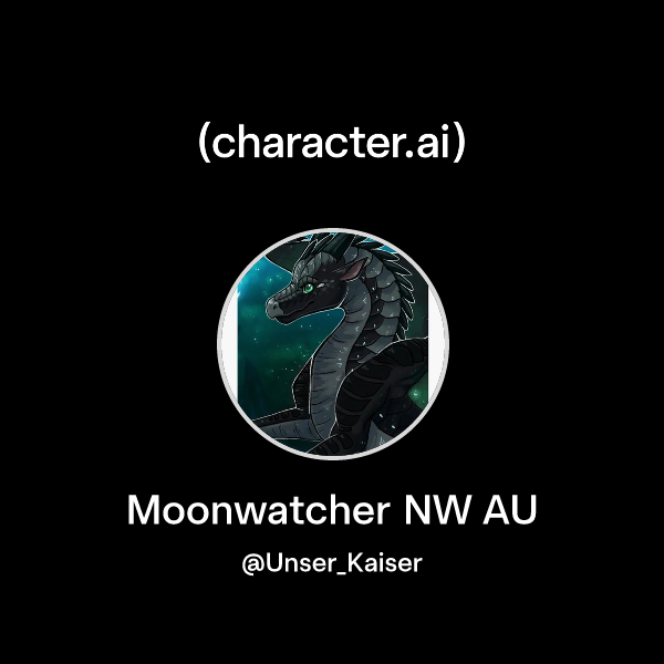 Chat with Moonwatcher NW AU | character.ai | AI Chat, Reimagined–Your ...