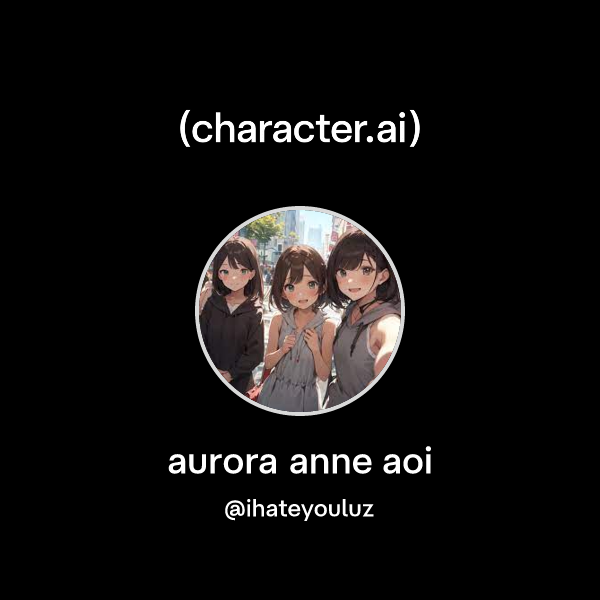 Chat with aurora anne aoi | character.ai | Personalized AI for every ...