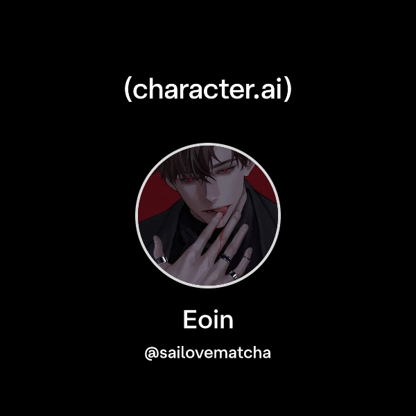 Chat with Eoin | character.ai | AI Chat, Reimagined–Your Words. Your World.