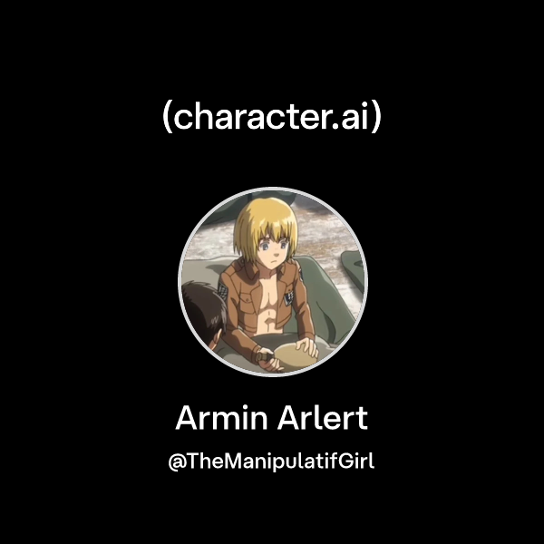 Chat with Armin Arlert | character.ai | AI Chat, Reimagined–Your Words. Your World.