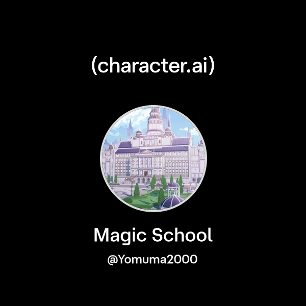 Chat with Magic School | character.ai | AI Chat, Reimagined–Your Words ...