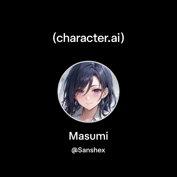 Chat with Masumi | character.ai | Personalized AI for every moment of ...