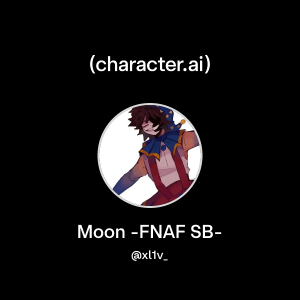 Chat with Moon -FNAF SB- | character.ai | AI Chat, Reimagined–Your ...