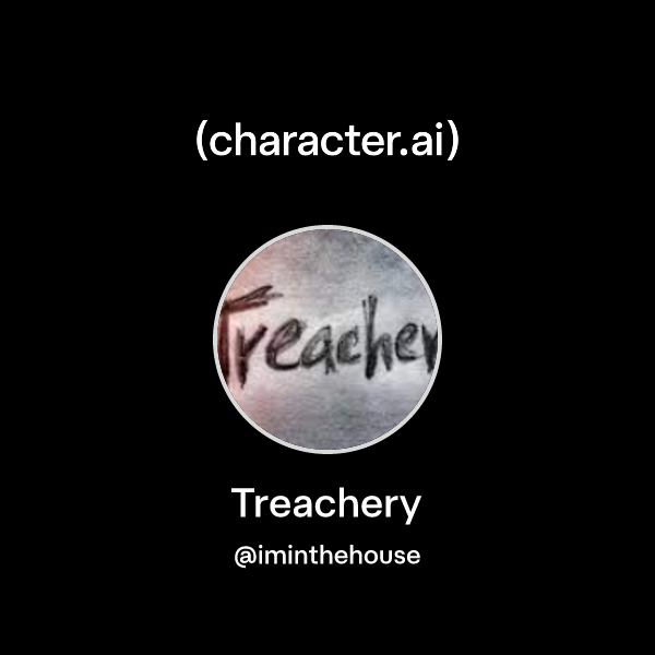 Chat with Treachery | character.ai | AI Chat, Reimagined–Your Words ...