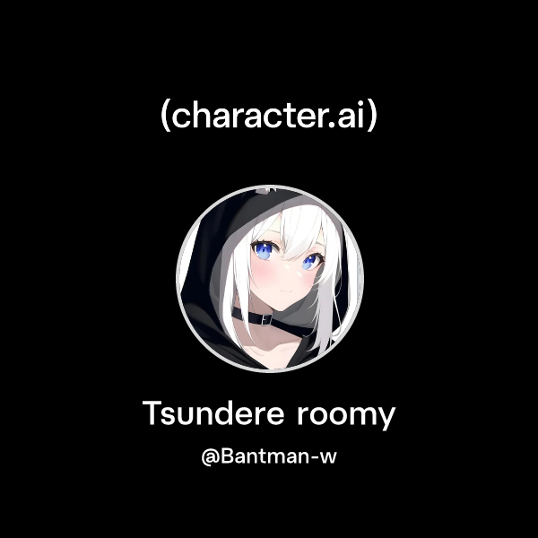 Chat with Tsundere roomy | character.ai | AI Chat, Reimagined–Your ...