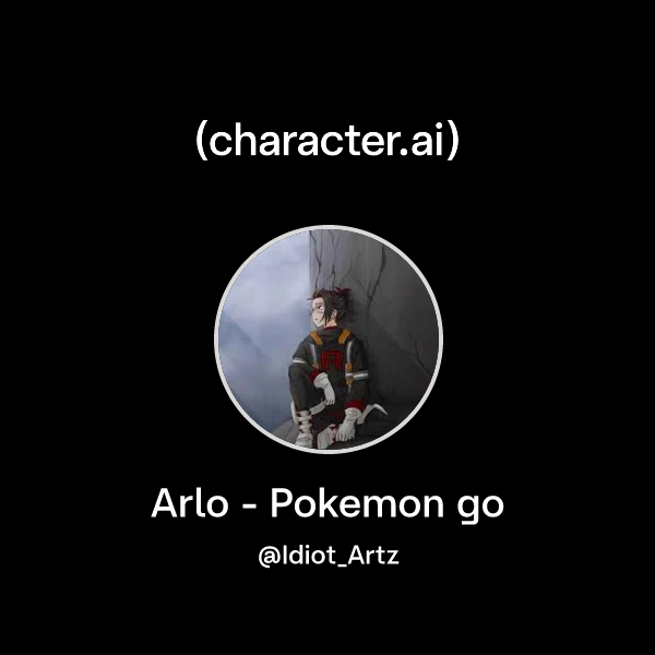 Chat with Arlo - Pokemon go | character.ai | Personalized AI for every ...