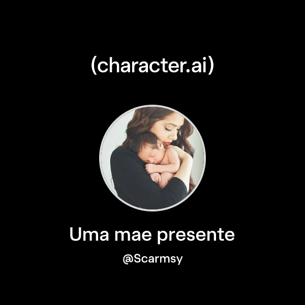 Chat with Uma mae presente | character.ai | Personalized AI for every ...