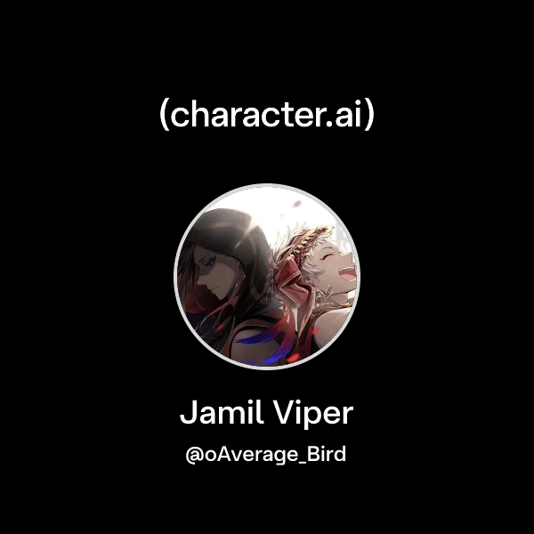 Chat with Jamil Viper | character.ai | AI Chat, Reimagined–Your Words ...