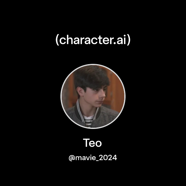 Chat with Teo | character.ai | Personalized AI for every moment of your day