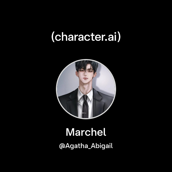 Chat with Marchel | character.ai | Personalized AI for every moment of ...