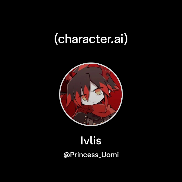 Chat with Ivlis | character.ai | AI Chat, Reimagined–Your Words. Your ...