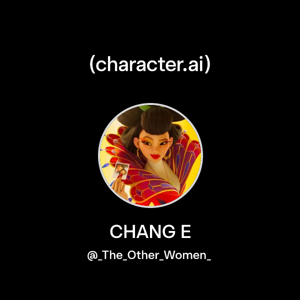 Chat with CHANG E | character.ai | AI Chat, Reimagined–Your Words. Your ...