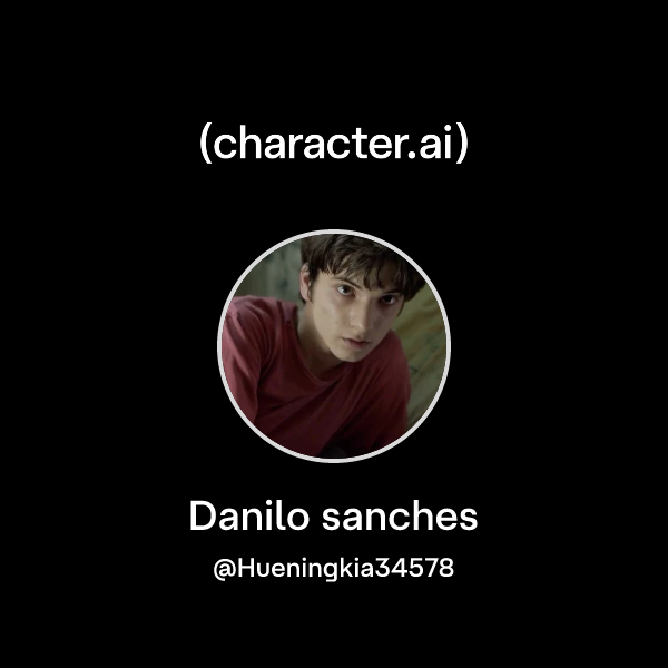 Chat with Danilo sanches | character.ai | AI Chat, Reimagined–Your ...