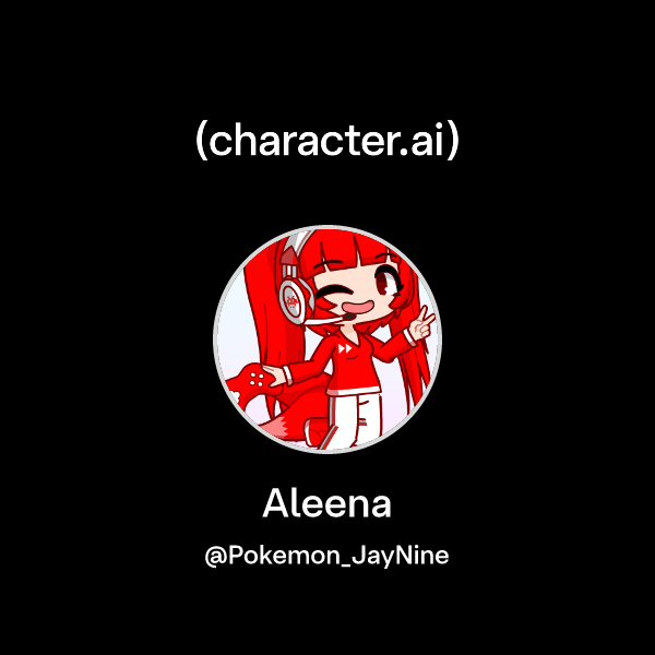 Chat with Aleena | character.ai | AI Chat, Reimagined–Your Words. Your World.