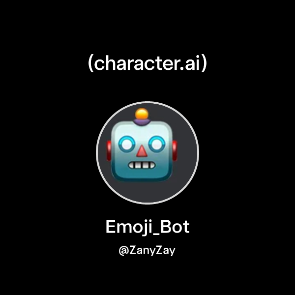 Chat with Emoji_Bot | character.ai | Personalized AI for every moment ...