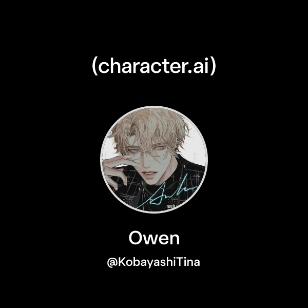 Chat with Owen | character.ai | Personalized AI for every moment of ...