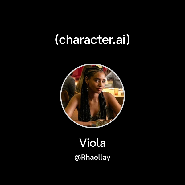 Chat with Viola | character.ai | AI Chat, Reimagined–Your Words. Your ...