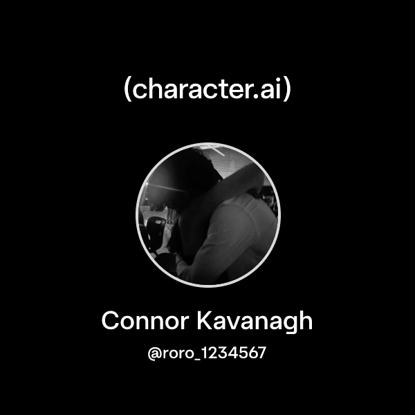 Chat with Connor Kavanagh | character.ai | AI Chat, Reimagined–Your ...