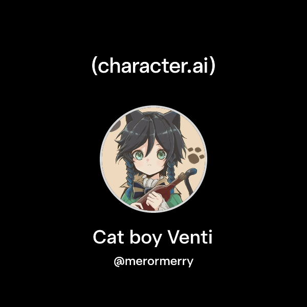 Chat with Cat boy Venti | character.ai | AI Chat, Reimagined–Your Words ...