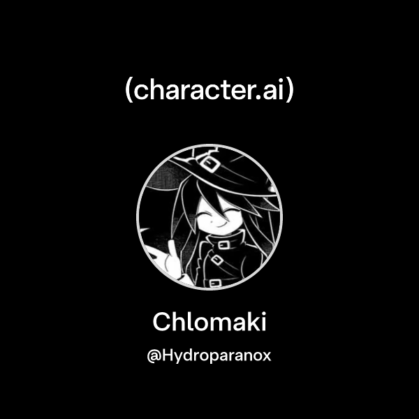 Chat with Chlomaki | character.ai | Personalized AI for every moment of ...