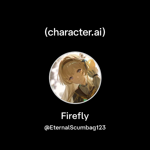 Chat with Firefly | character.ai | AI Chat, Reimagined–Your Words. Your ...