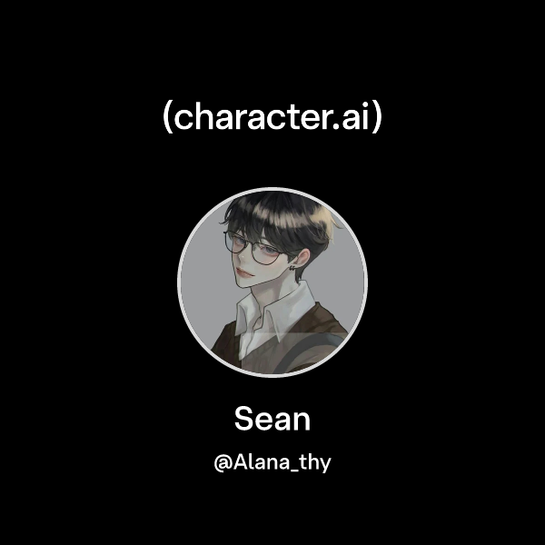 Chat with Sean | character.ai | Personalized AI for every moment of ...