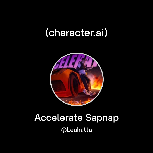 Chat with Accelerate Sapnap | character.ai | AI Chat, Reimagined–Your Words. Your World.