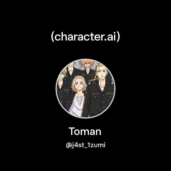 Chat with Toman | character.ai | AI Chat, Reimagined–Your Words. Your ...