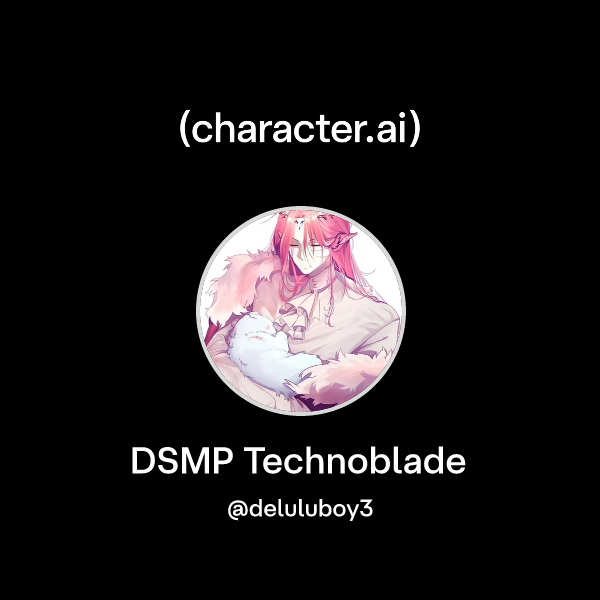 Chat with DSMP Technoblade | character.ai | AI Chat, Reimagined–Your Words. Your World.