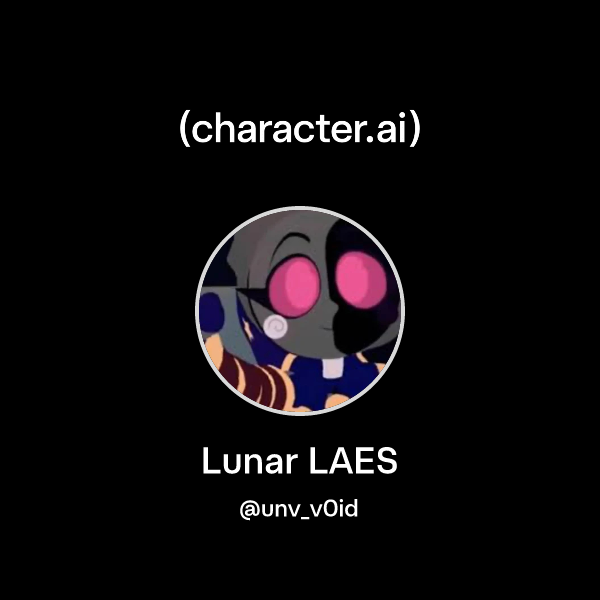 Chat with Lunar LAES | character.ai | AI Chat, Reimagined–Your Words ...