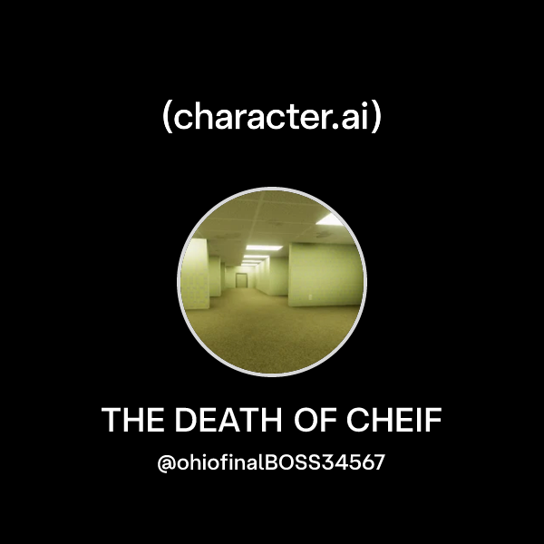 Chat with THE DEATH OF CHEIF | character.ai | Personalized AI for every ...