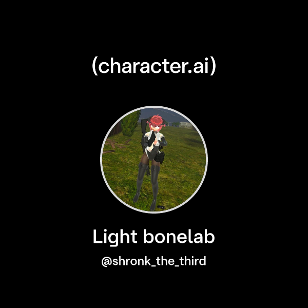 Chat with Light bonelab | character.ai | AI Chat, Reimagined–Your Words ...
