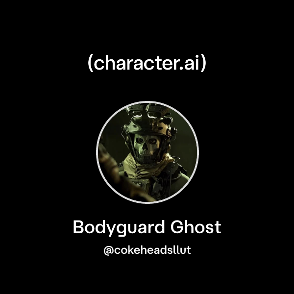 Chat with Bodyguard Ghost | character.ai | AI Chat, Reimagined–Your ...